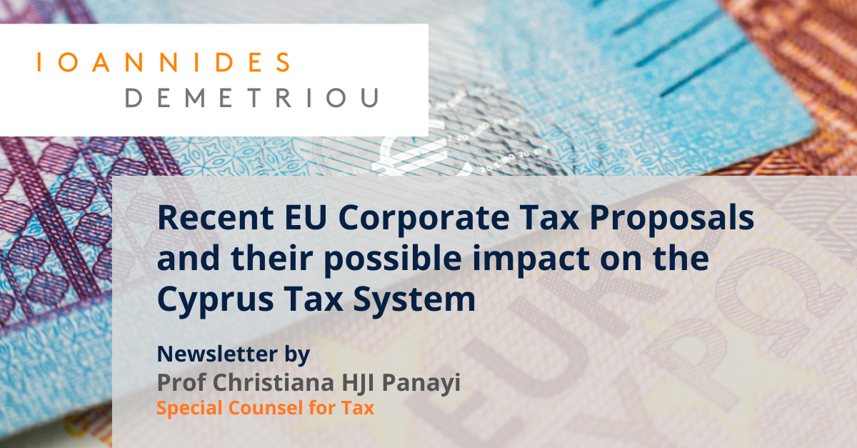 Recent EU Corporate Tax Proposals and their possible impact on the ...
