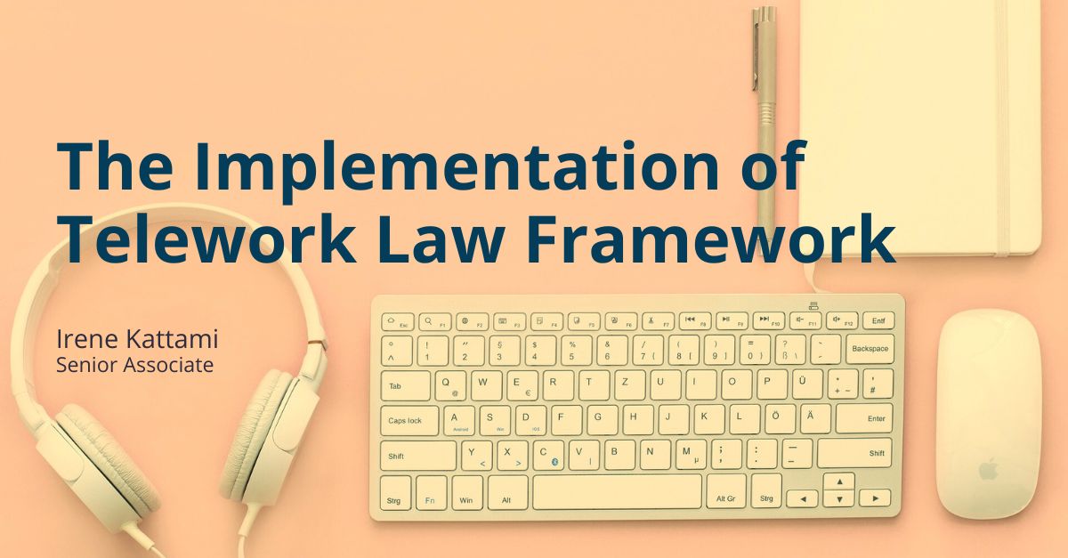 The Implementation of Telework Law Framework - IOANNIDES DEMETRIOU